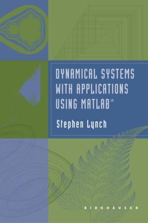 Dynamical Systems with Applications using MATLAB®