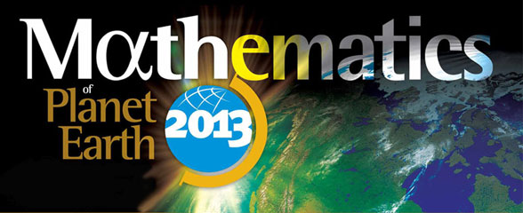 2013 - the year of The Mathematics of Planet Earth